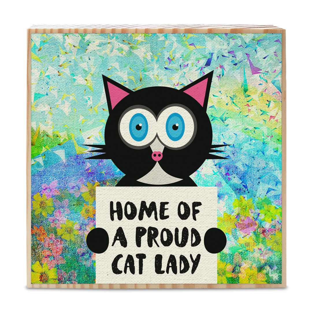 "Home of a Proud Cat Lady" Whimsical Kitty Art on Wood Block - Funky C ...